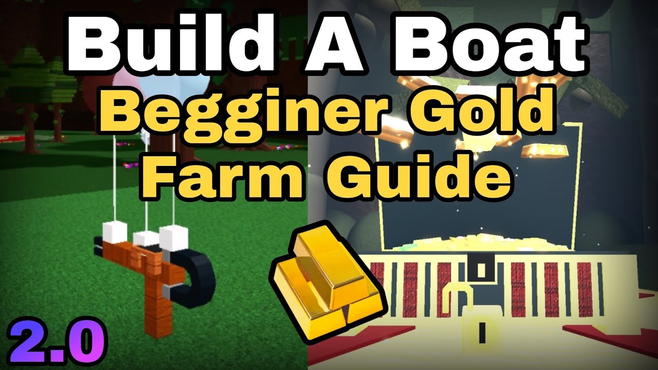 GOLD FARM - BEGGINER & EASY - Build A Boat - YouTube
