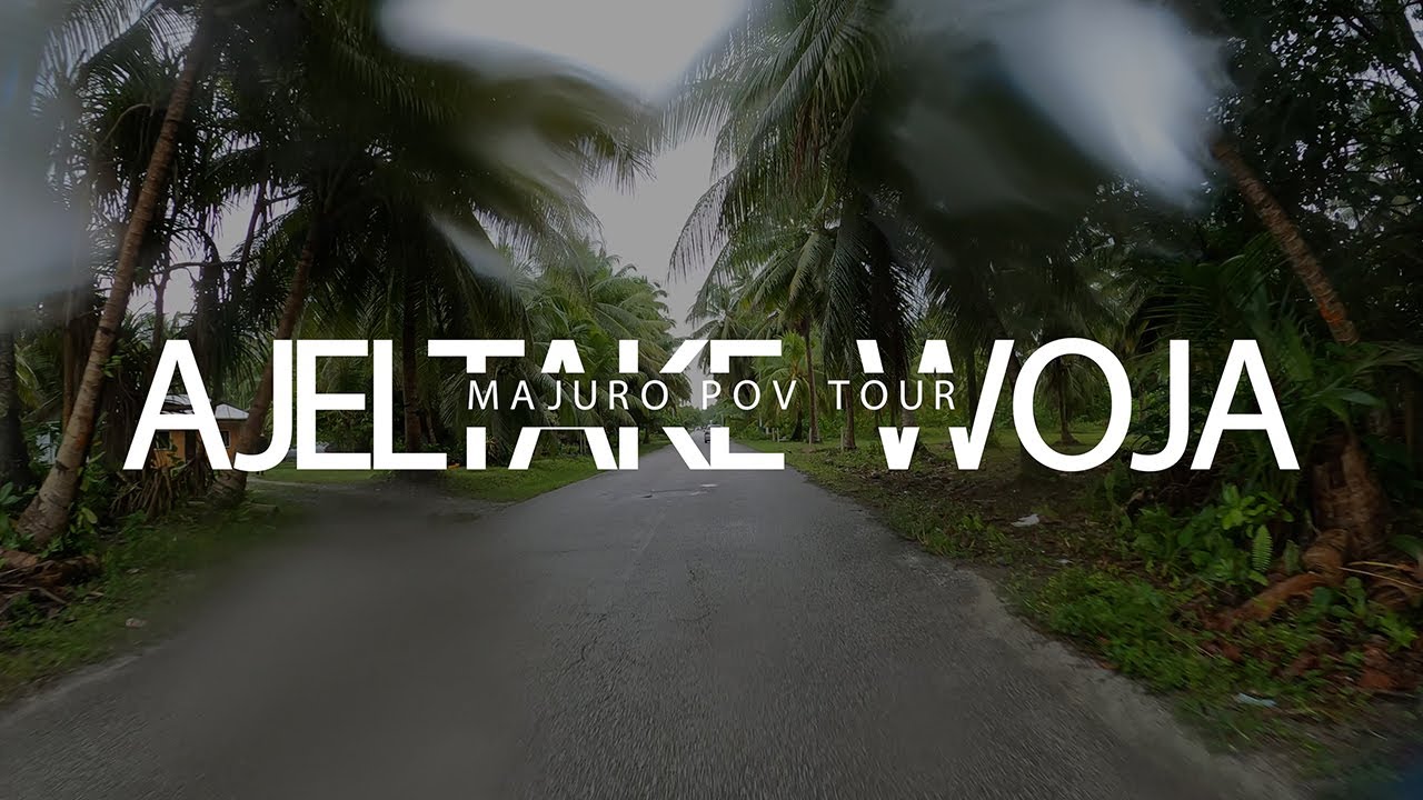 Majuro POV Tour: Ajeltake & Woja - YouTube