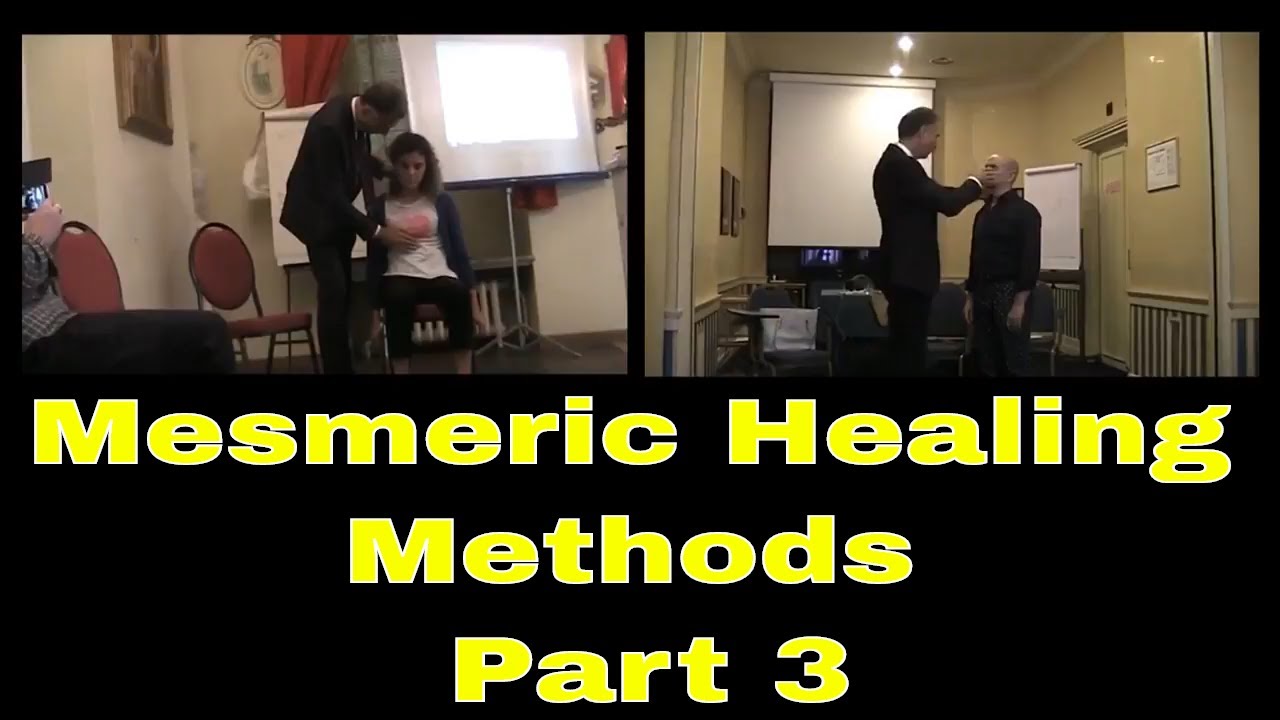 Mesmeric Healing Methods - Part 3 - Unlocking organism Inner Power ...