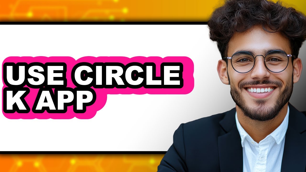 How to Use Circle K App - Step By Step - YouTube