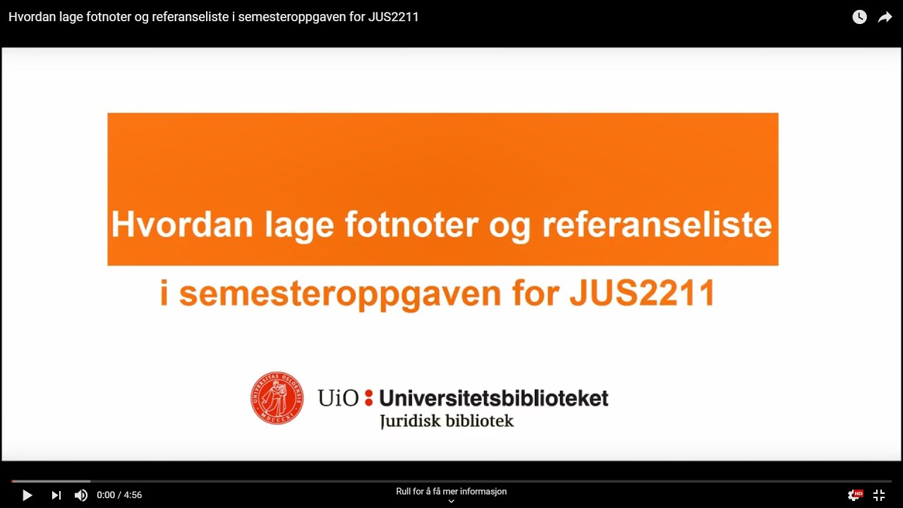 Hvordan lage fotnoter og referanseliste i semesteroppgaven for JUS2211 ...