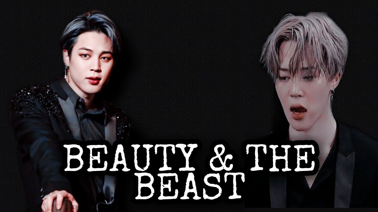 BEAUTY AND THE BEAST | PARK JIMIN FF (1) - YouTube