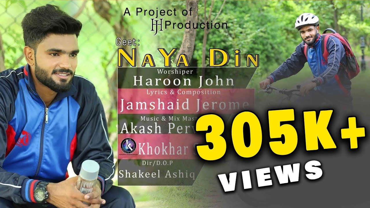Naya Din By Haroon John and Video By Khokhar Studio - YouTube