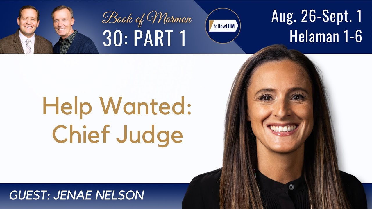 Helaman 1-6 Part 1 • Dr. Jenae Nelson • August 26 - September 1 • Come ...