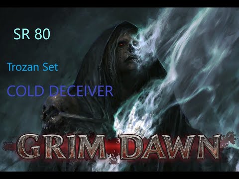 GRIM DAWN-Trozan Deceiver Build | SR 80 | COLD SoC December 2024-Trozan ...