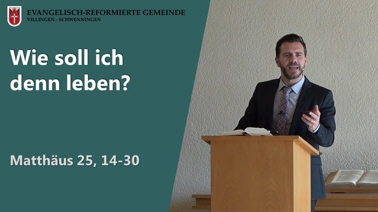 Wie soll ich denn leben? (Matthäus 25, 14-30) // Andreas Repp - YouTube
