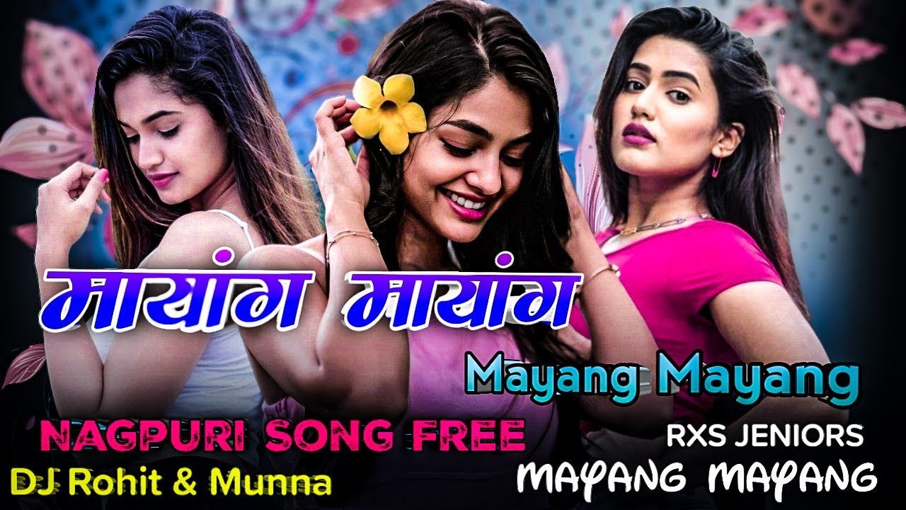 MAYANG MAYANG NAGPURI DJ REMIX SONG 2025 NEW NAGPURI DJ REMIX NONSTOP ...