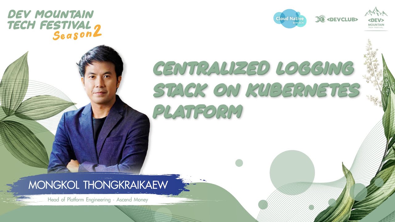 Session 7 Centralized Logging Stack On Kubernetes Platform Youtube