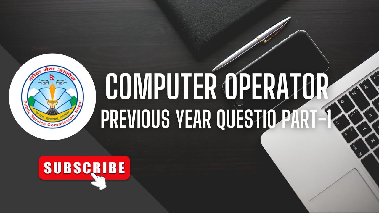 Computer Operator 2074 01 02 previously asked most important questions ...