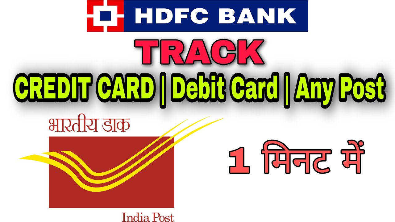 Track HDFC Bank Credit Card Track Speed Post Using Consignment track-hdfc-bank-credit-card-track-speed-post-using-consignment