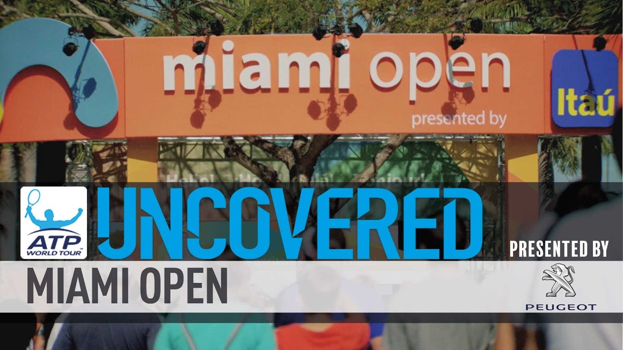 Miami Open Presented By Itau Uncovered 2017 - YouTube
