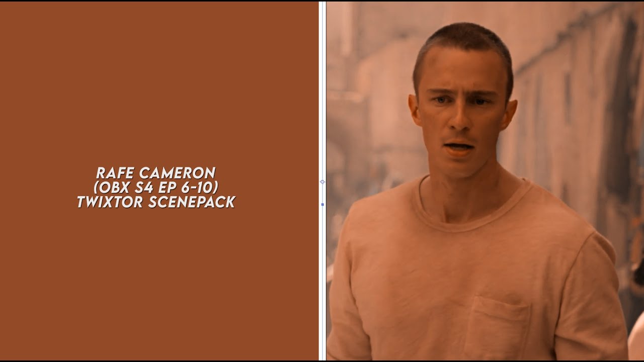 Rafe cameron (obx s4 ep 6-10) 4k twixtor scenepack - YouTube