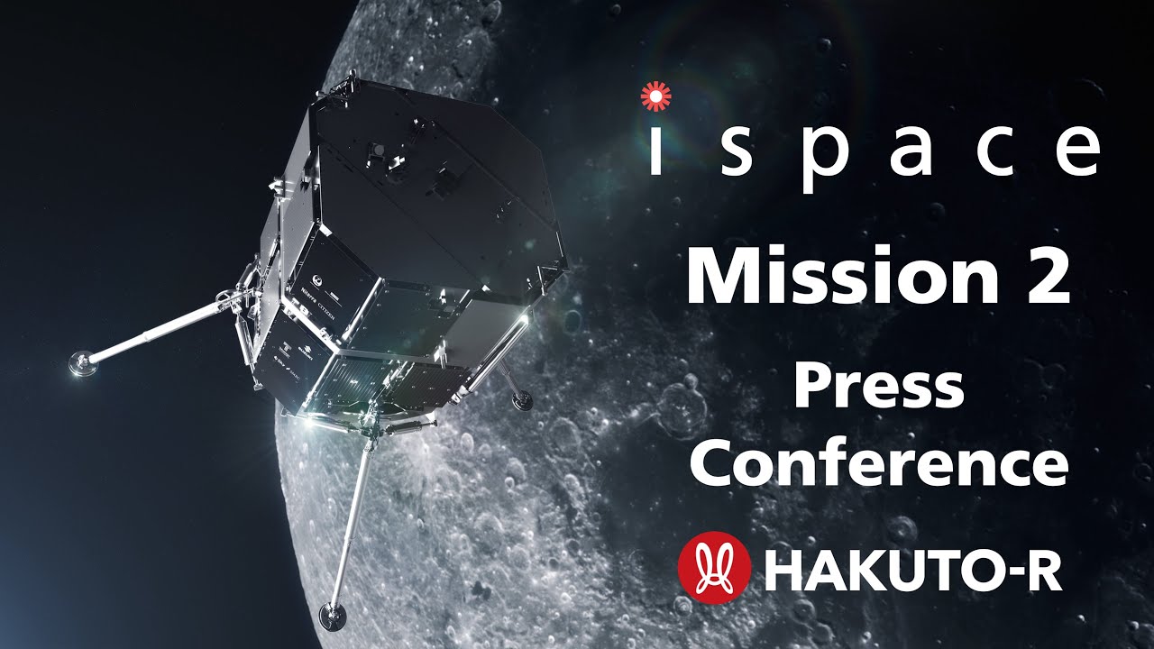 ispace HAKUTO-R Mission 2 Press Conference - YouTube
