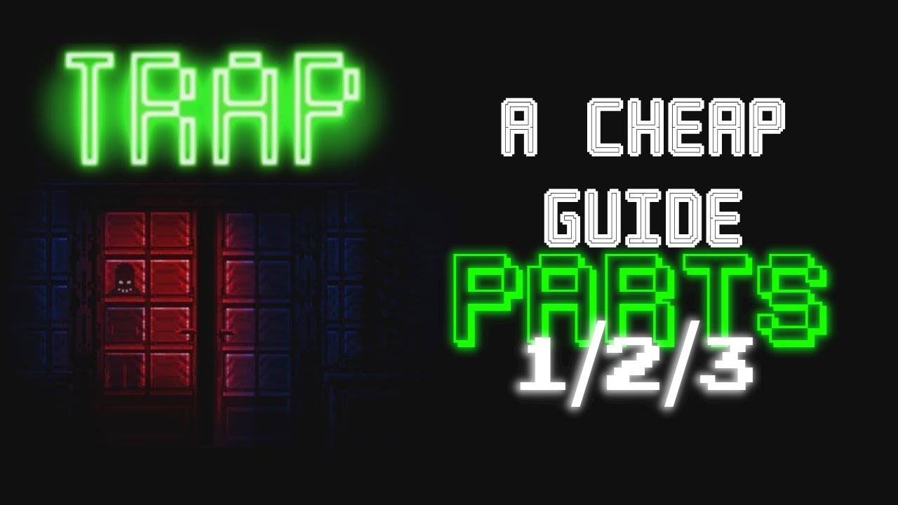 A Cheap Guide | Trap: Part 1/2/3 - YouTube