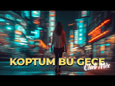 Uygar Doğanay - Koptum Bu Gece - Club Mix