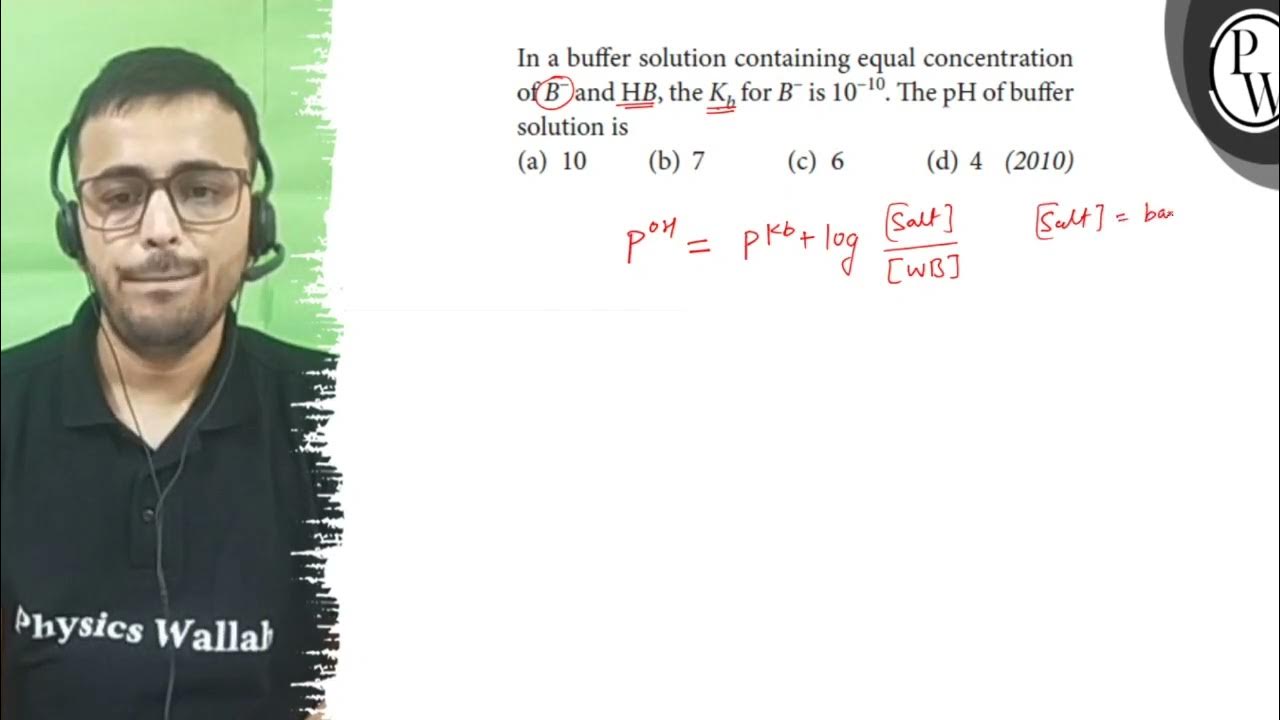 In a buffer solution containing equal concentration \( \mathrm{P} \... - YouTube