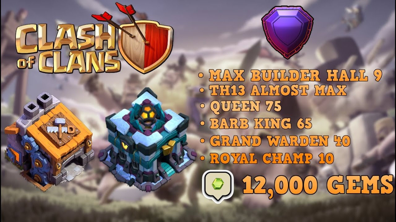 CLASH OF CLANS TH13 AND MAX BH9 - YouTube