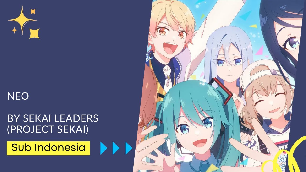 [PROJECT SEKAI] NEO / 3rd Anniversary [Kanji/Romaji+Sub Indo] - YouTube