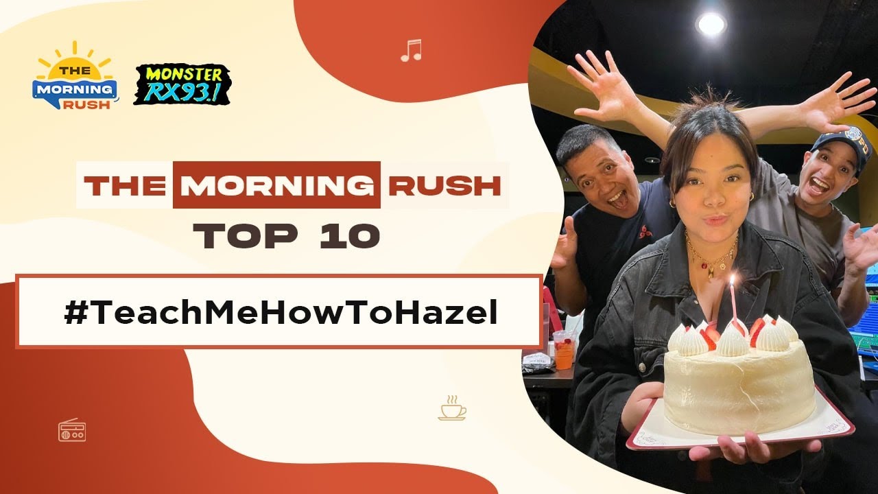 TMR TOP 10: #TeachMeHowToHazel | The Morning Rush | RX931 - YouTube