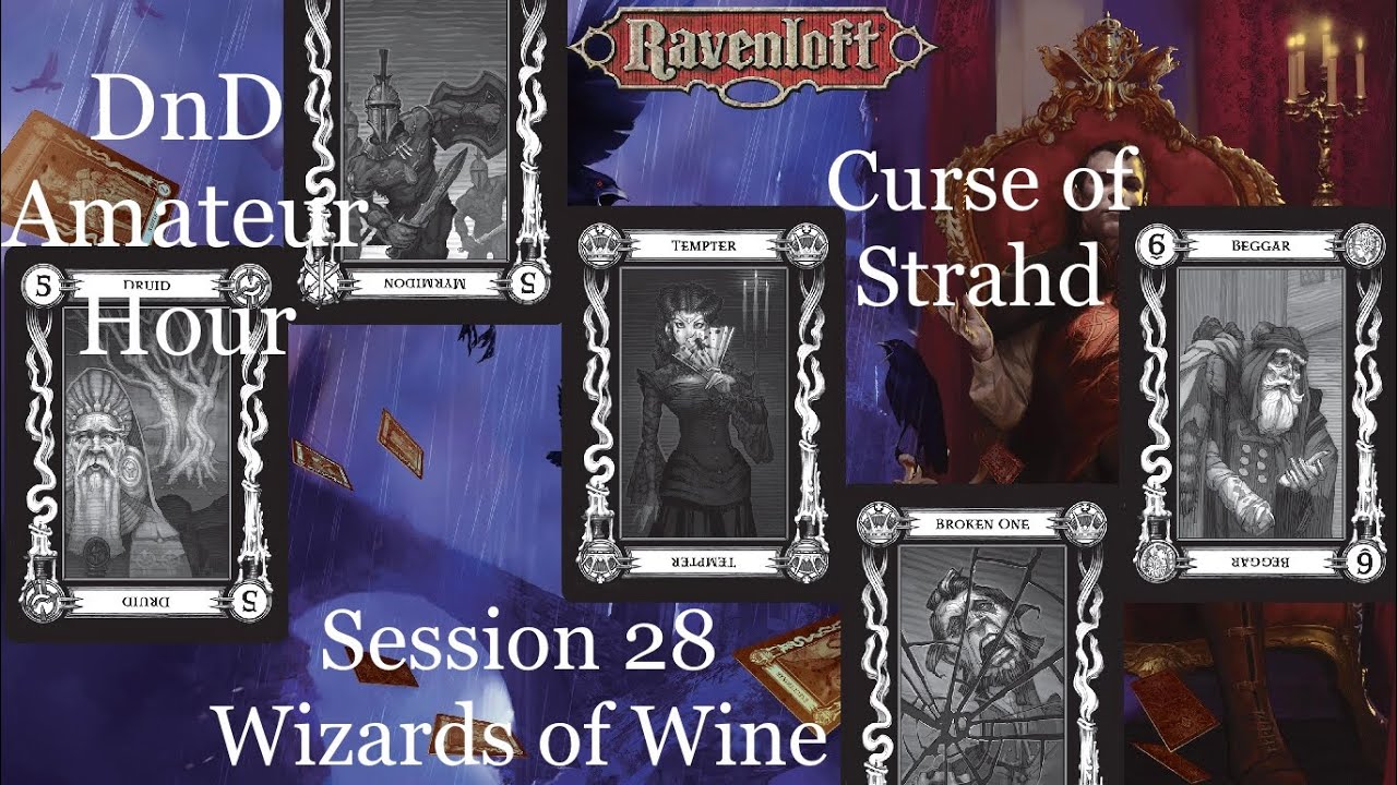 Curse of Strahd amateur hour. Session 28. Wizard of Wines winery and approaching Yester Hill ...