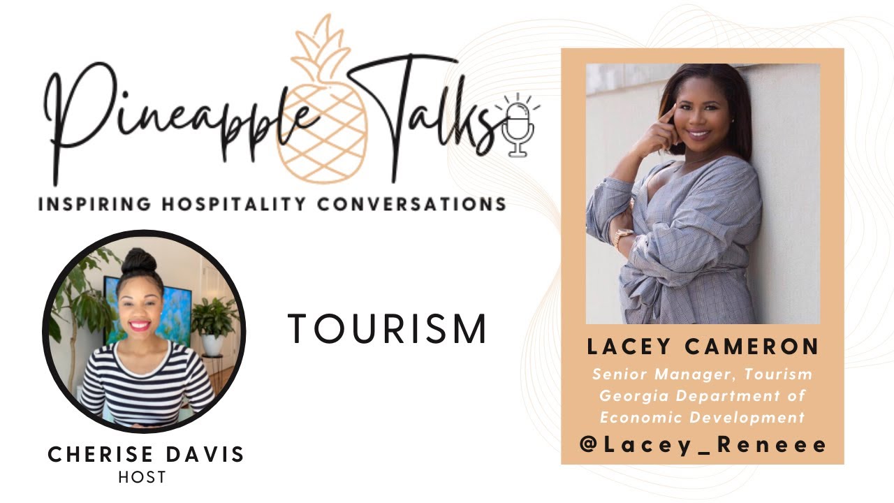 Pineapple Talks: Georgia On My Mind with Lacey Cameron, Tourism ...