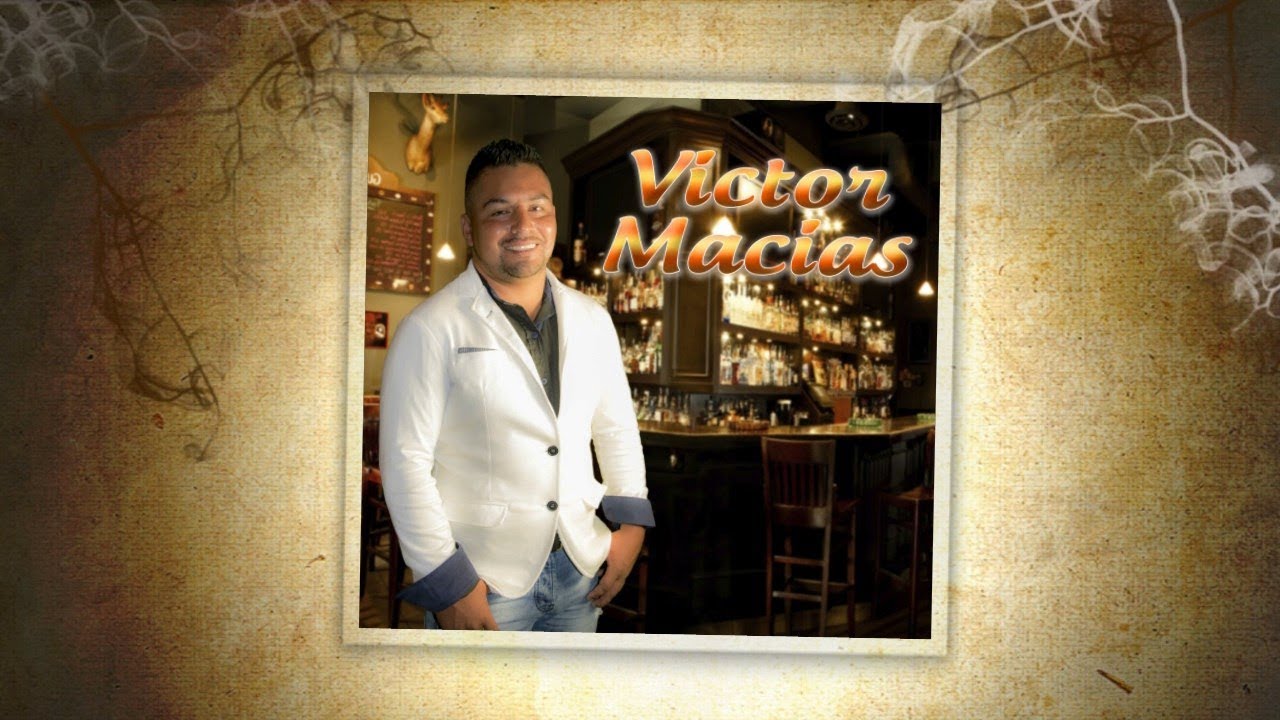 Tenias que Marchar - Víctor Macias - YouTube