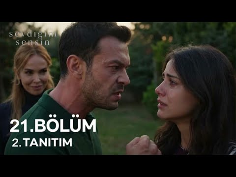 Sevdiğim Sensin 21.Bölüm 2.Fragmanı | Ben Sana Güvendim! 