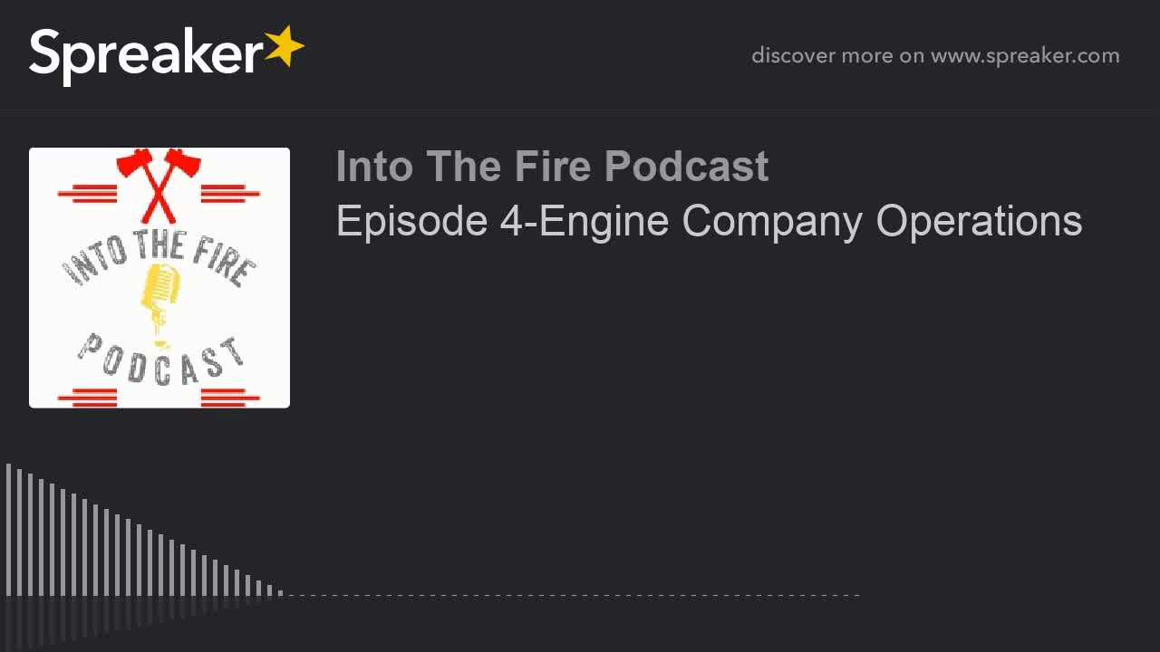 Episode 4-Engine Company Operations (part 4 of 4) - YouTube