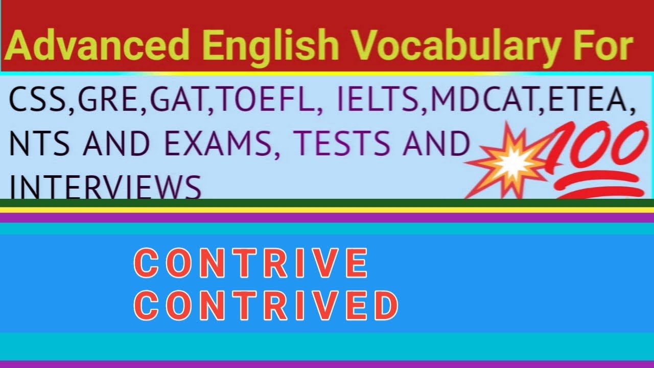 ADVANCED ENGLISH VOCABULARY // contrive, contrived - YouTube