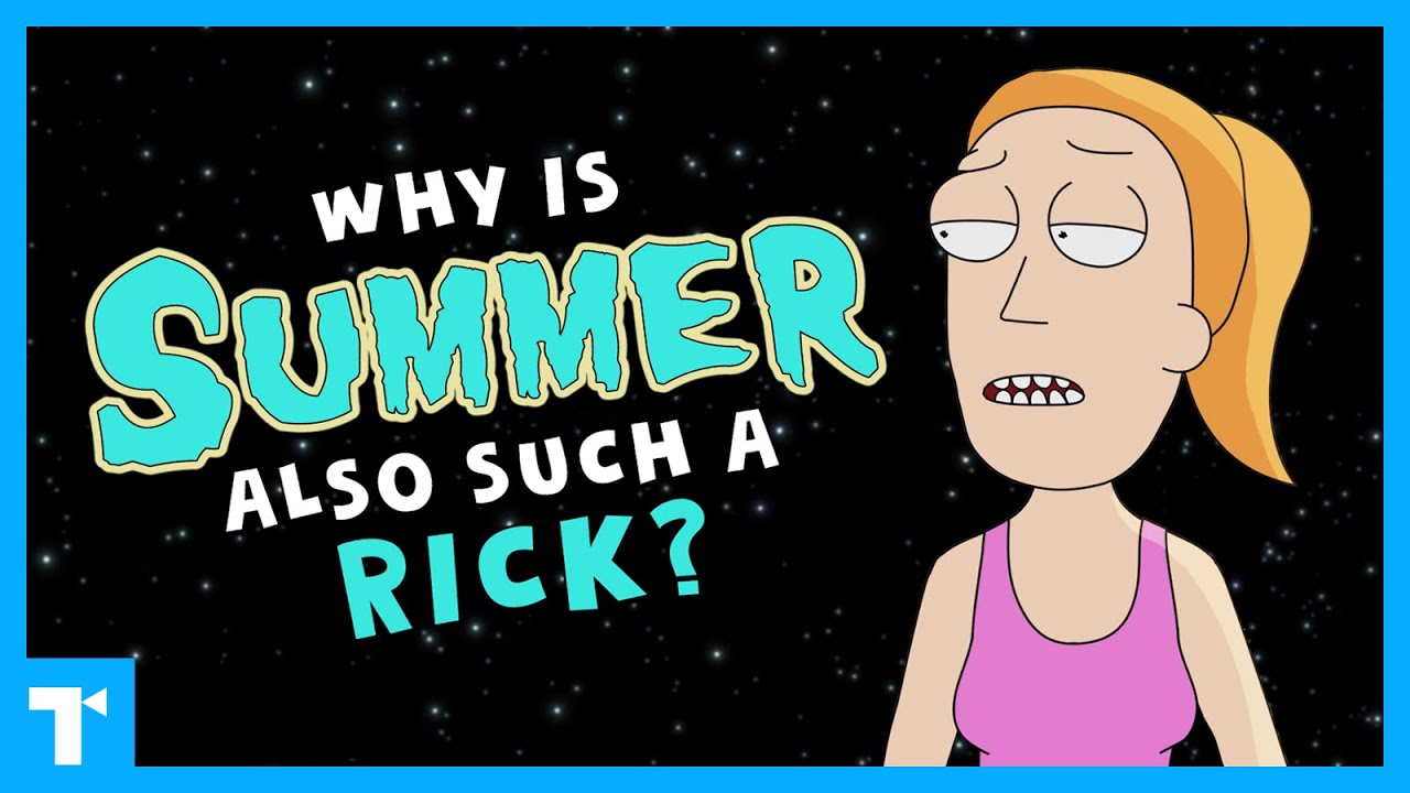 Rick and Morty: Why is Summer Also Such a Rick? - YouTube