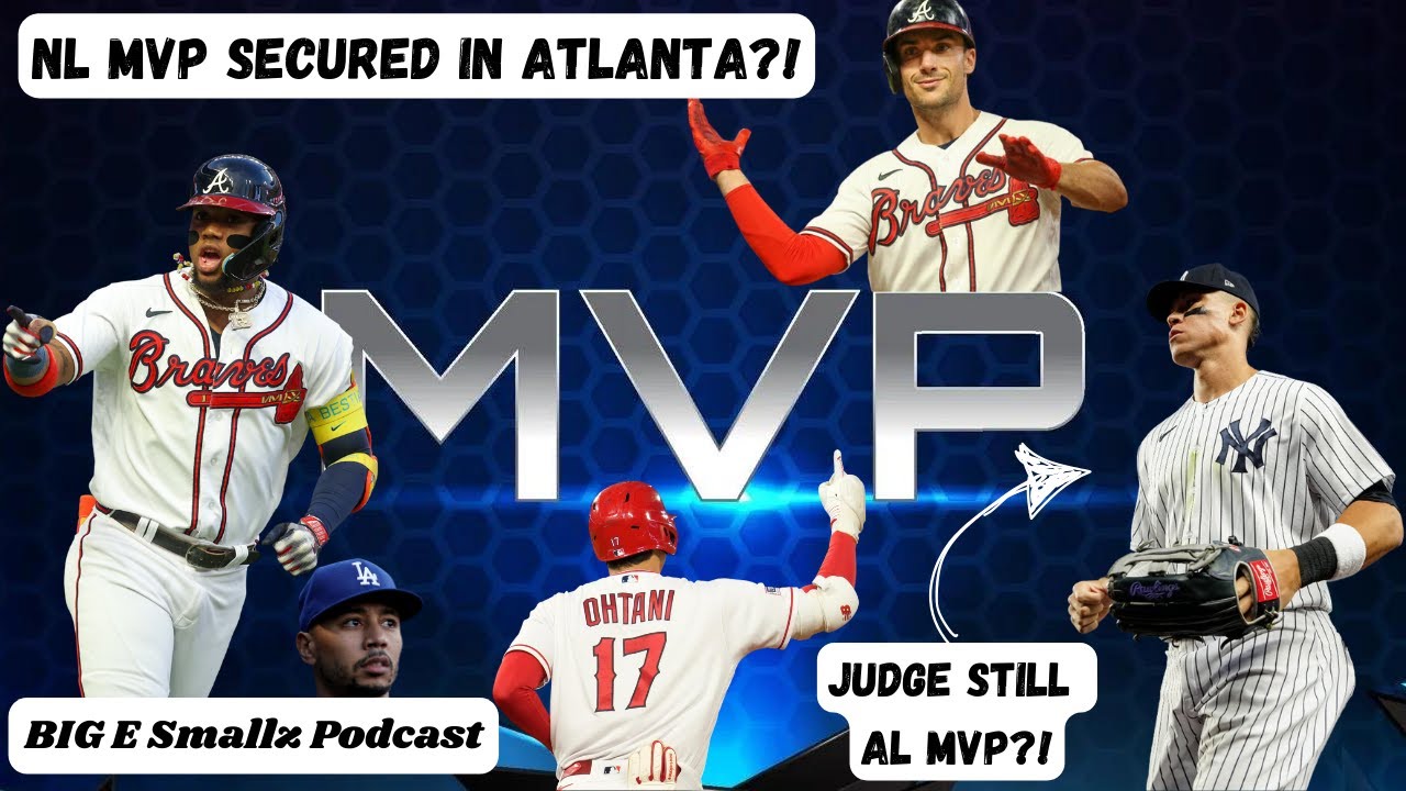ATLANTA Running Away With The NL MVP?! | BIG E Smallz Podcast Ep. 21 ...