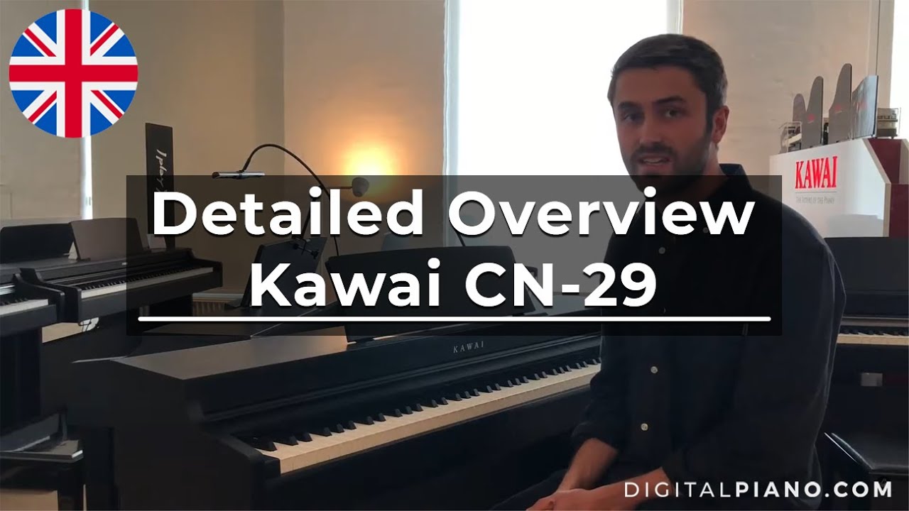 Kawai CN-29 Presentation English | Digitalpiano.com - YouTube