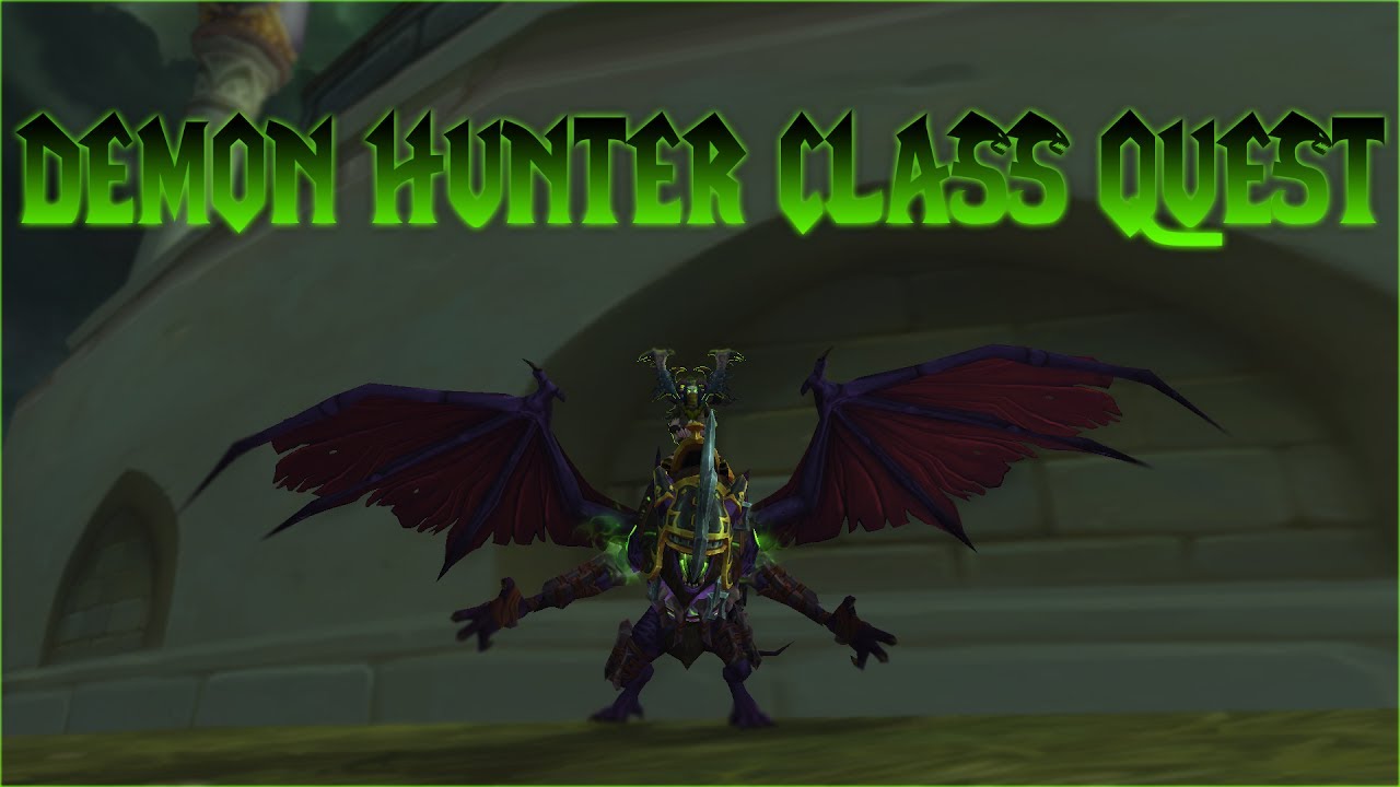Demon Hunter Class Mount Quest (No Commentary) - YouTube