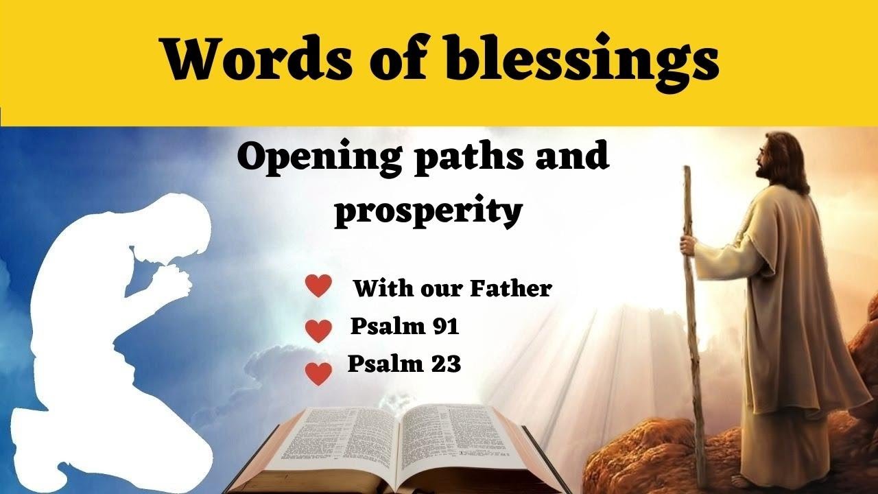 Words of blessing for the opening of paths and prosperity - A Moment of ...