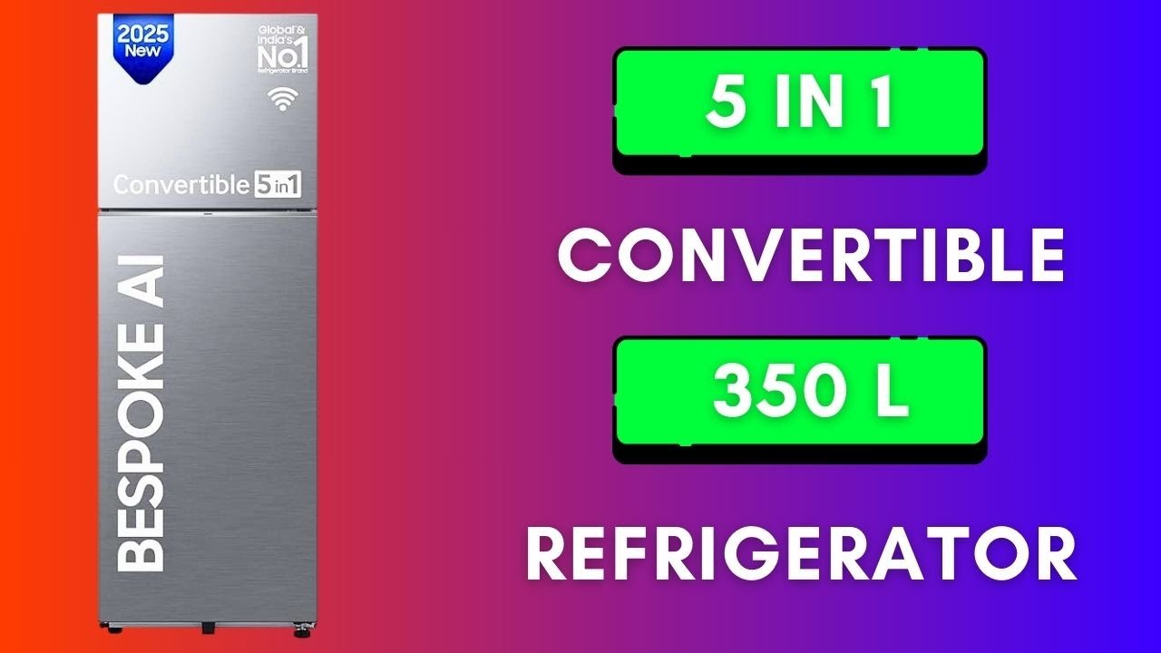 Samsung 350L Bespoke AI Refrigerator Review | 5-in-1 Convertible, Smart ...