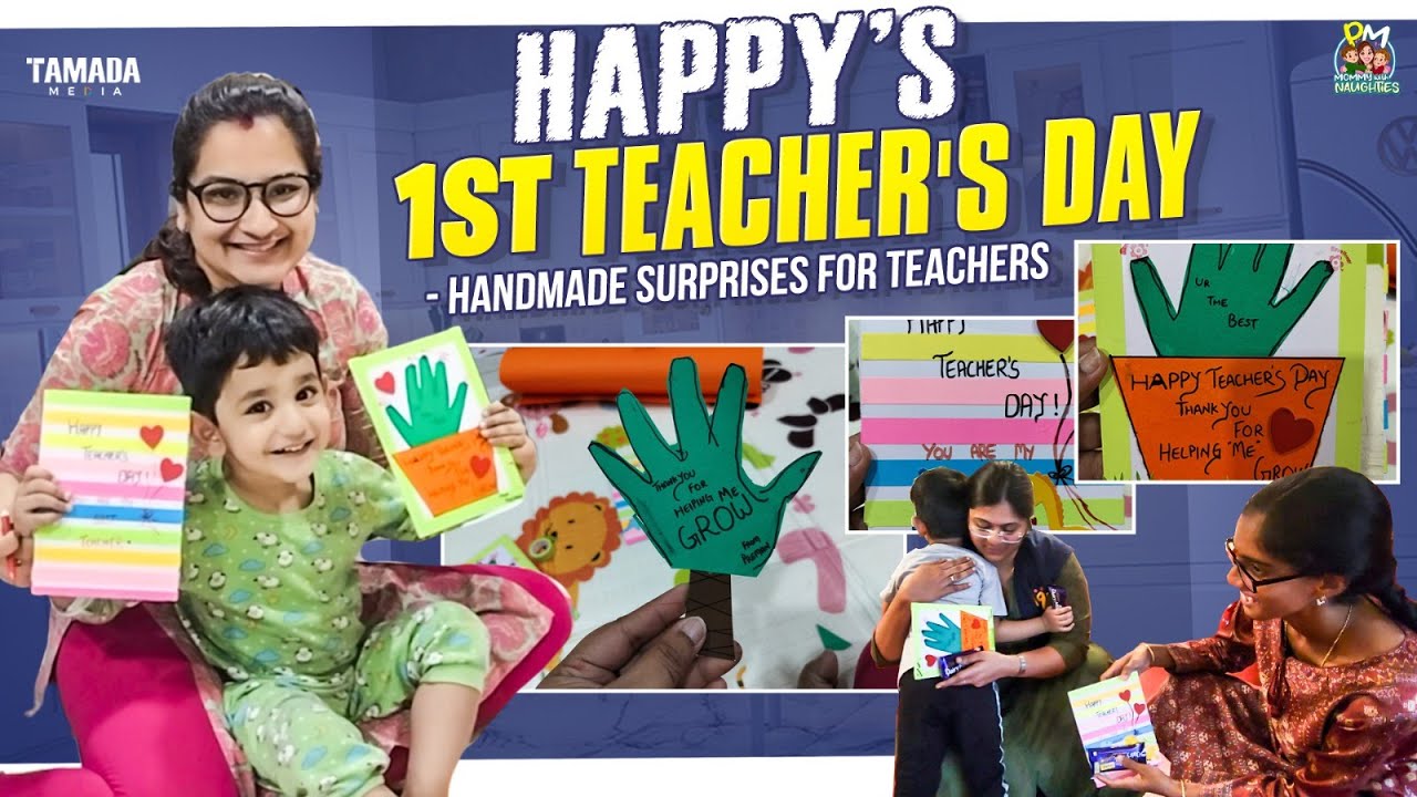 Happy's 1st Teacher's Day || Handmade Surprise For Teachers ...