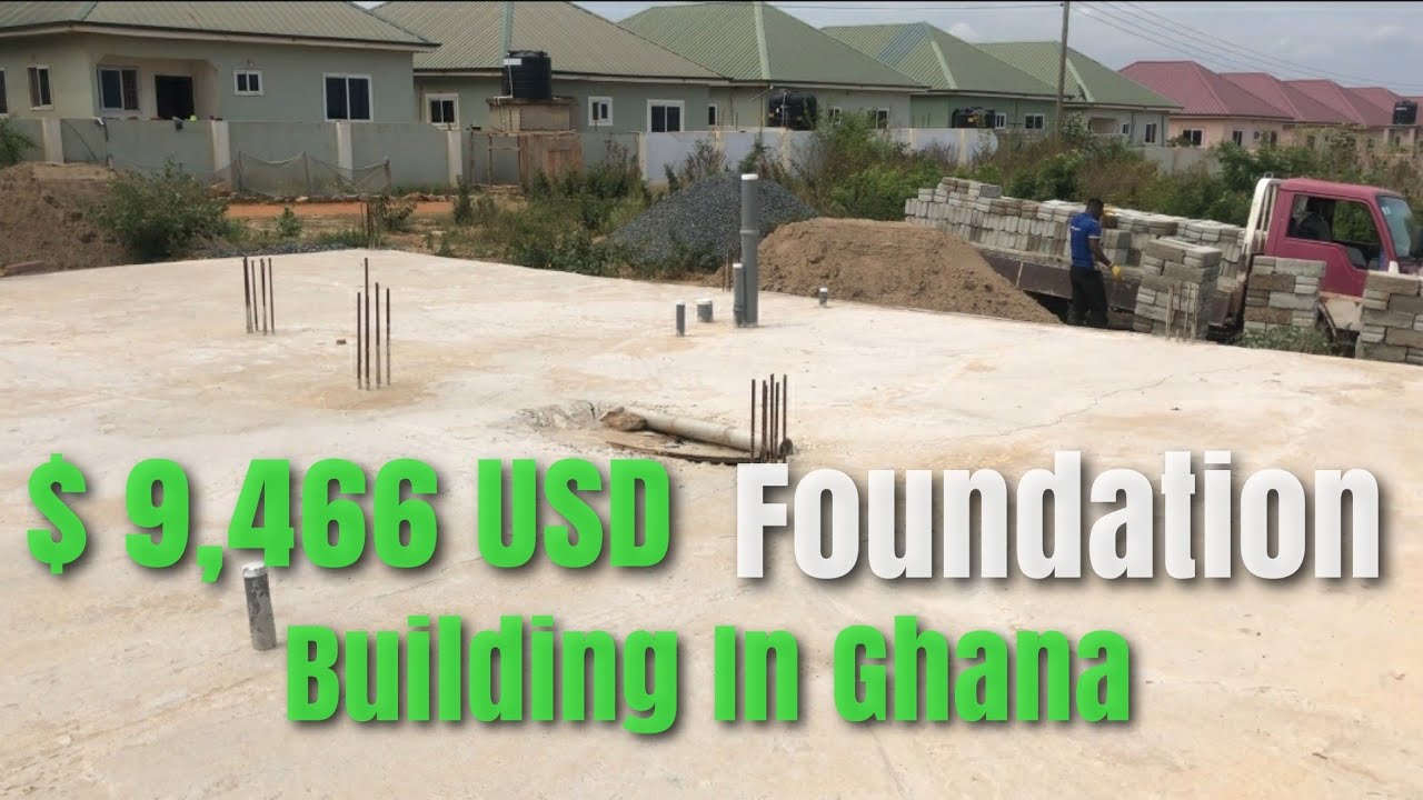 Building In Ghana 🇬🇭| House Update Total Cost On Foundation Work | 3 ...