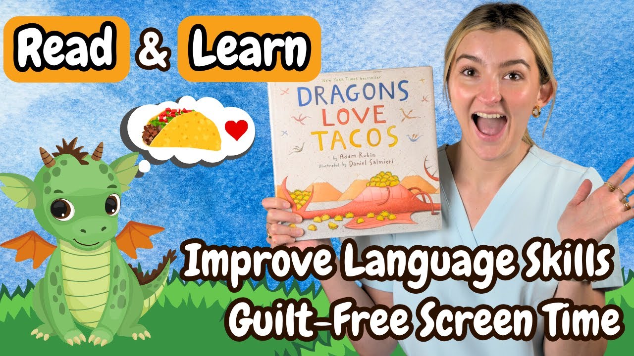 Speech Therapist Reads "Dragons Love Tacos" | Early Language Skills ...