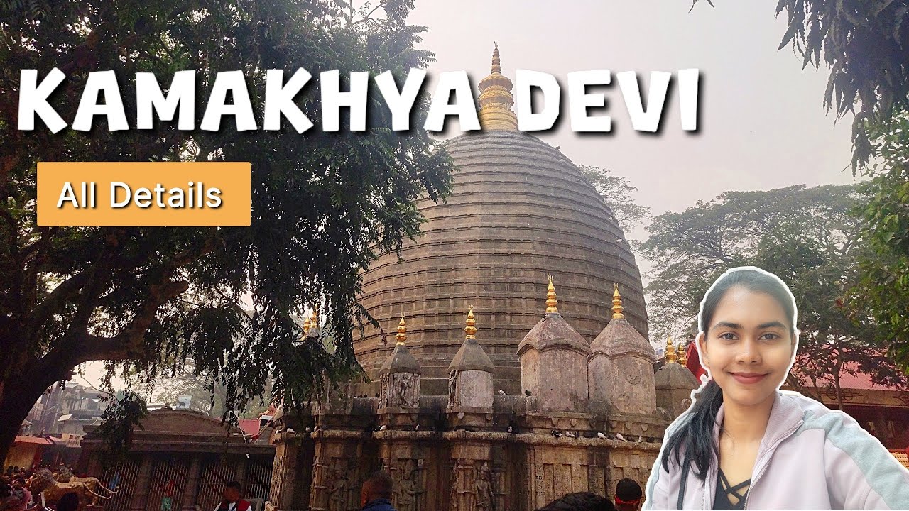 Kamakhya Devi Temple | Assam | - YouTube
