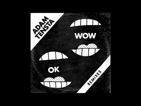 Adam Tensta - OK Wow (Seba Remix) - YouTube