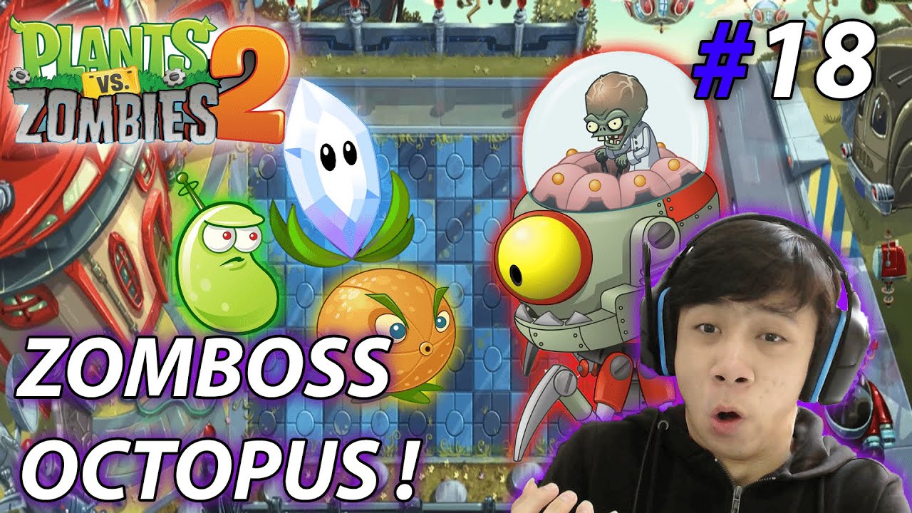 DOCTOR ZOMBOSS JADI OCTOPUS ! | Plants vs Zombies 2 Indonesia EP 18 ...