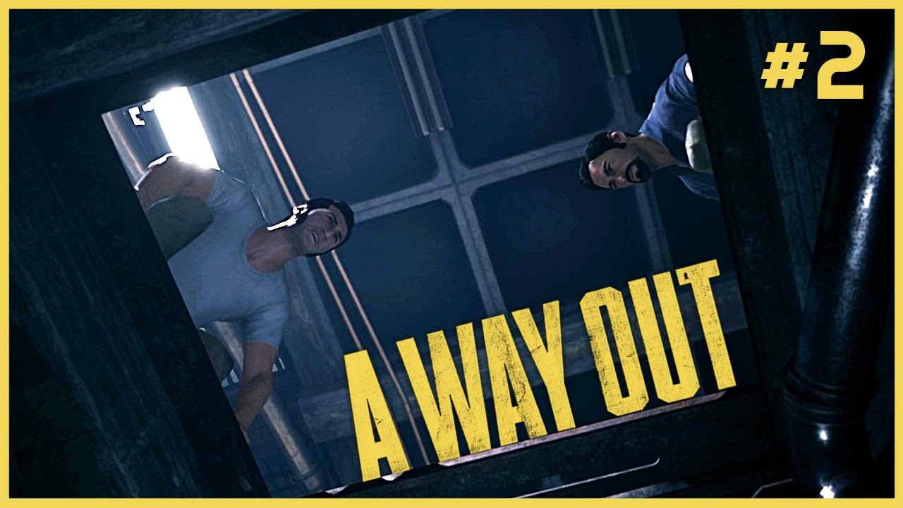 ASÍ ES COMO DEBES ESCAPARTE DE LA CARCEL | #2 | A Way Out | Coop con ...
