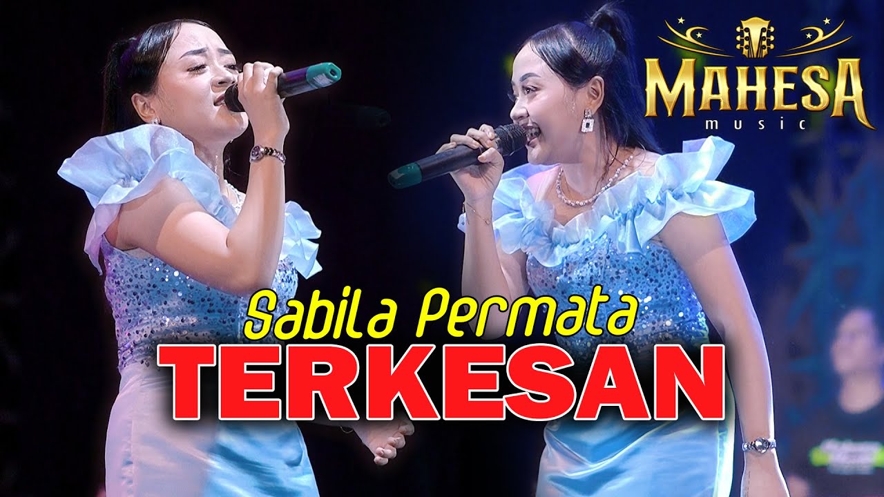 SABILA PERMATA || TERKESAN - MAHESA MUSIC LIVE HARI JADI DESA KALANGAN ...