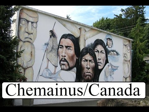 Canada (Chemainus First Nation),(Victoria, Capital city of BC) Part 3 ...