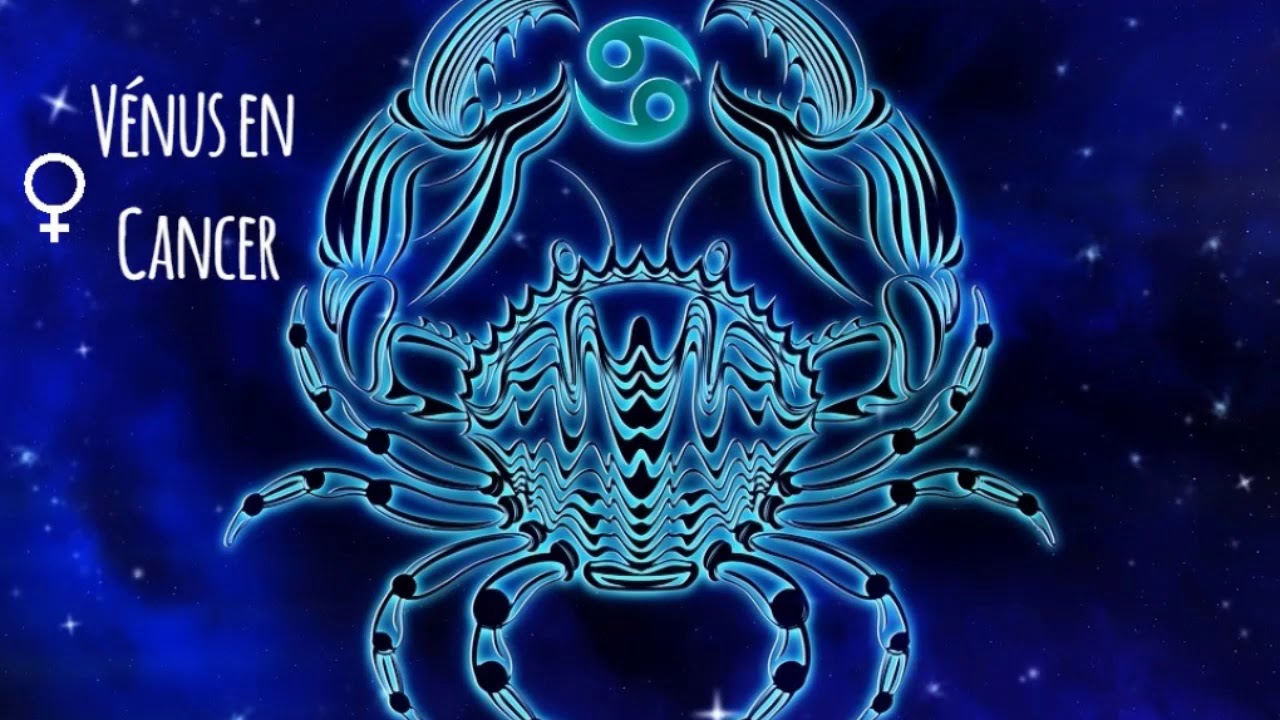 ♀ Vénus en Cancer ♋ || Astrologie - YouTube