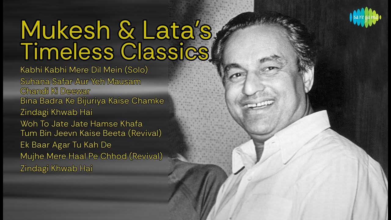 Mukesh & Lata's Timeless Classics | Mukesh Songs | Kabhi Kabhi Mere Dil ...