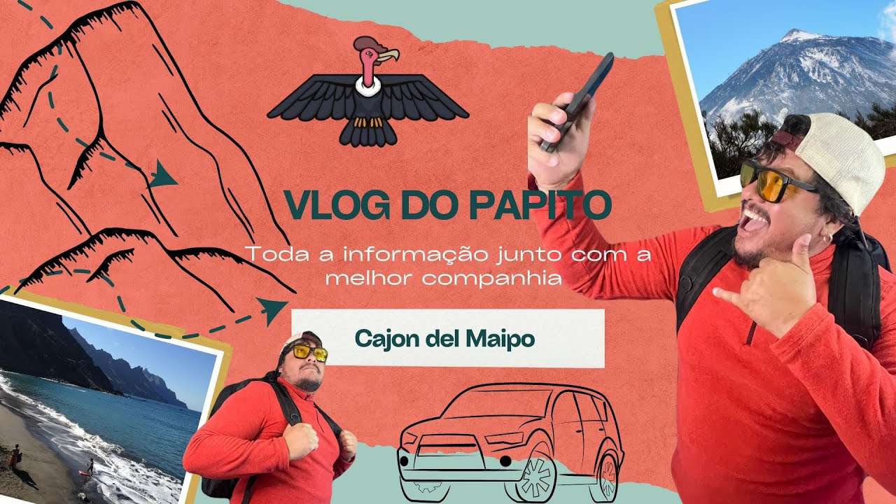 VLOG DO PAPITO CAP #1 - Cajón del Maipo parte 1 - YouTube