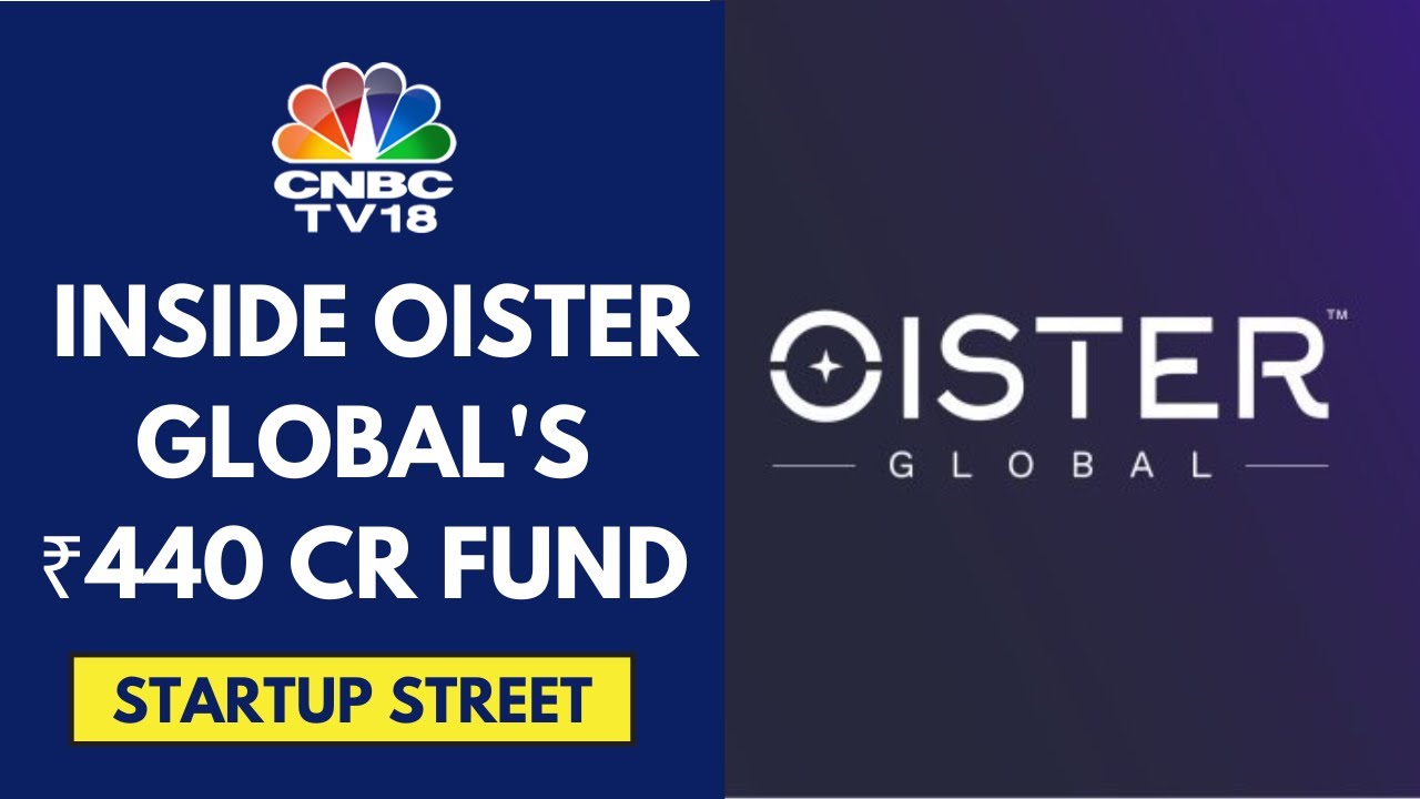 Oister Global Rolls Out ₹440 Cr Fund To Fuel Consumption & Tech Sectors ...