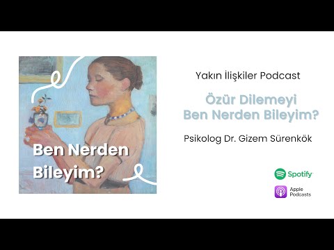 Özür Dilemeyi Ben Nerden Bileyim?