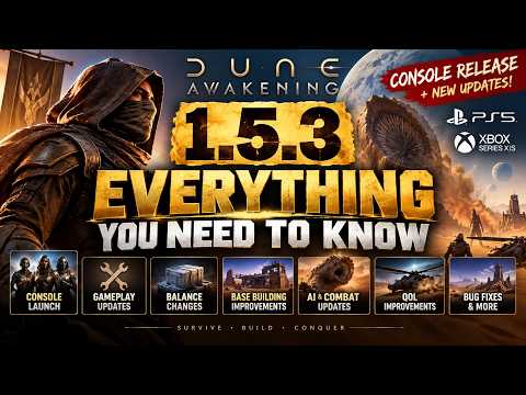 Dune Awakening Patch 1.5.3 Changes EVERYTHING? | All the Changes You Need to Know